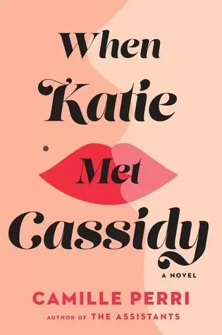 Quan la Katie va conèixer la Cassidy